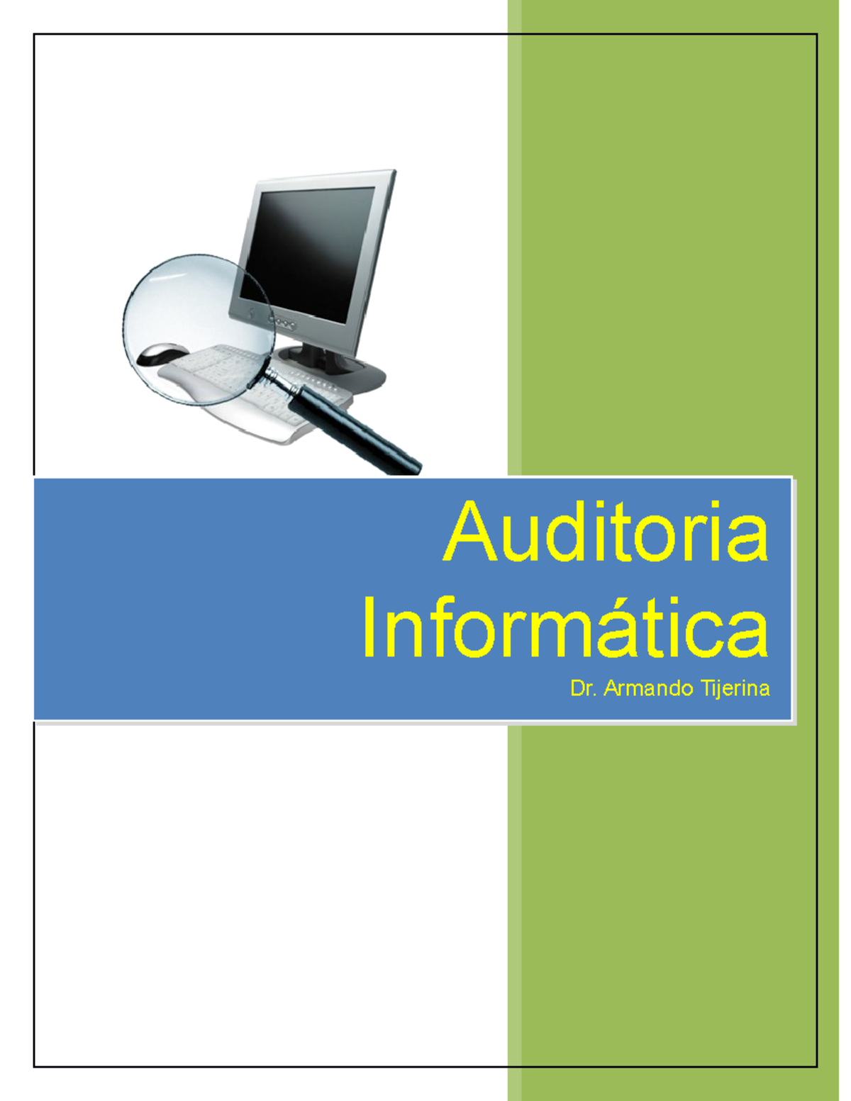 1.Auditoria Informatica - Auditoria Informática Dr. Armando Tijerina ...