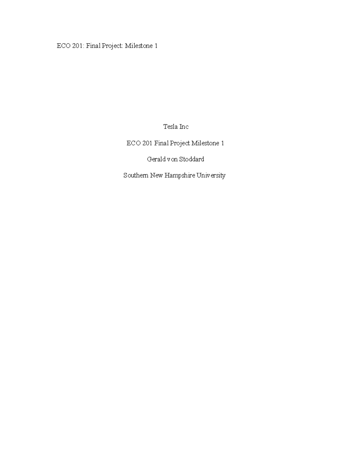ECO 201 Final Paper Milestone 1 - ECO 201: Final Project: Milestone 1 ...