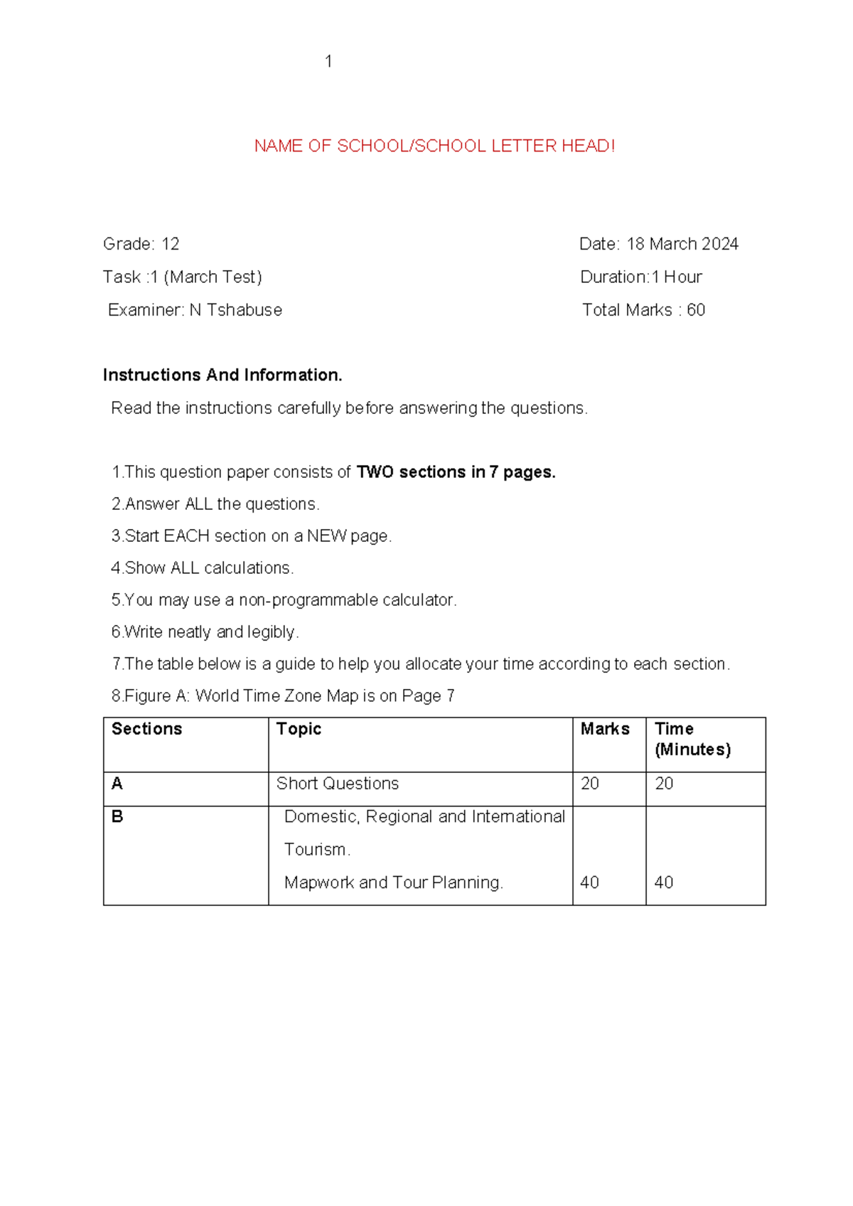 Grade 12 March Test 2024 - NAME OF SCHOOL/SCHOOL LETTER HEAD! Grade: 12 ...