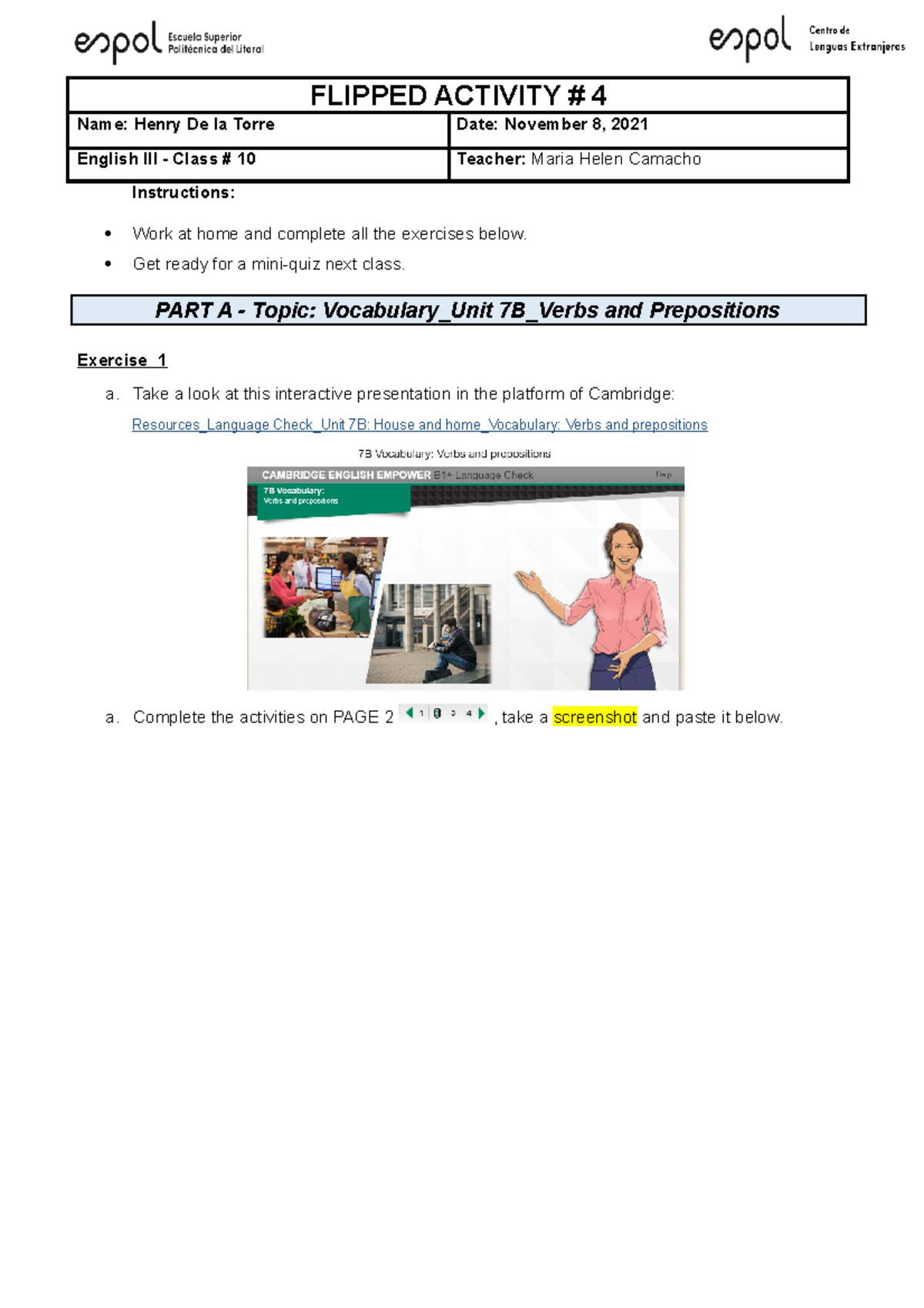 Flipped 4 UNIT 7B Vocabulary Verbs and prepositions Quantifiers - FLIPPED ACTIVITY # 4 Name ...