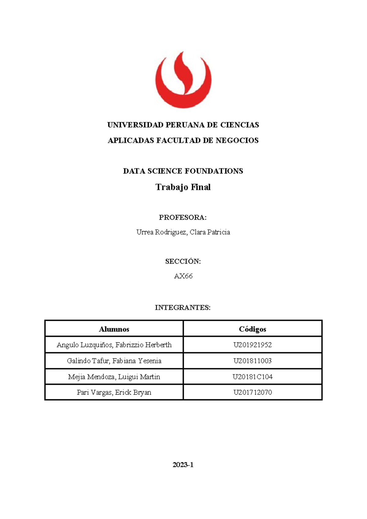 Ejemplo de TF - final - UNIVERSIDAD PERUANA DE CIENCIAS APLICADAS FACULTAD DE NEGOCIOS DATA ...