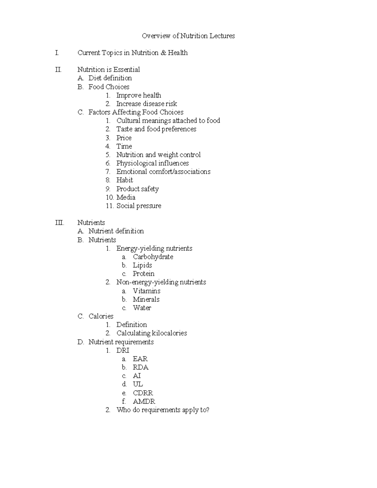Nutrition Overview Outline - Overview of Nutrition Lectures I. Current ...
