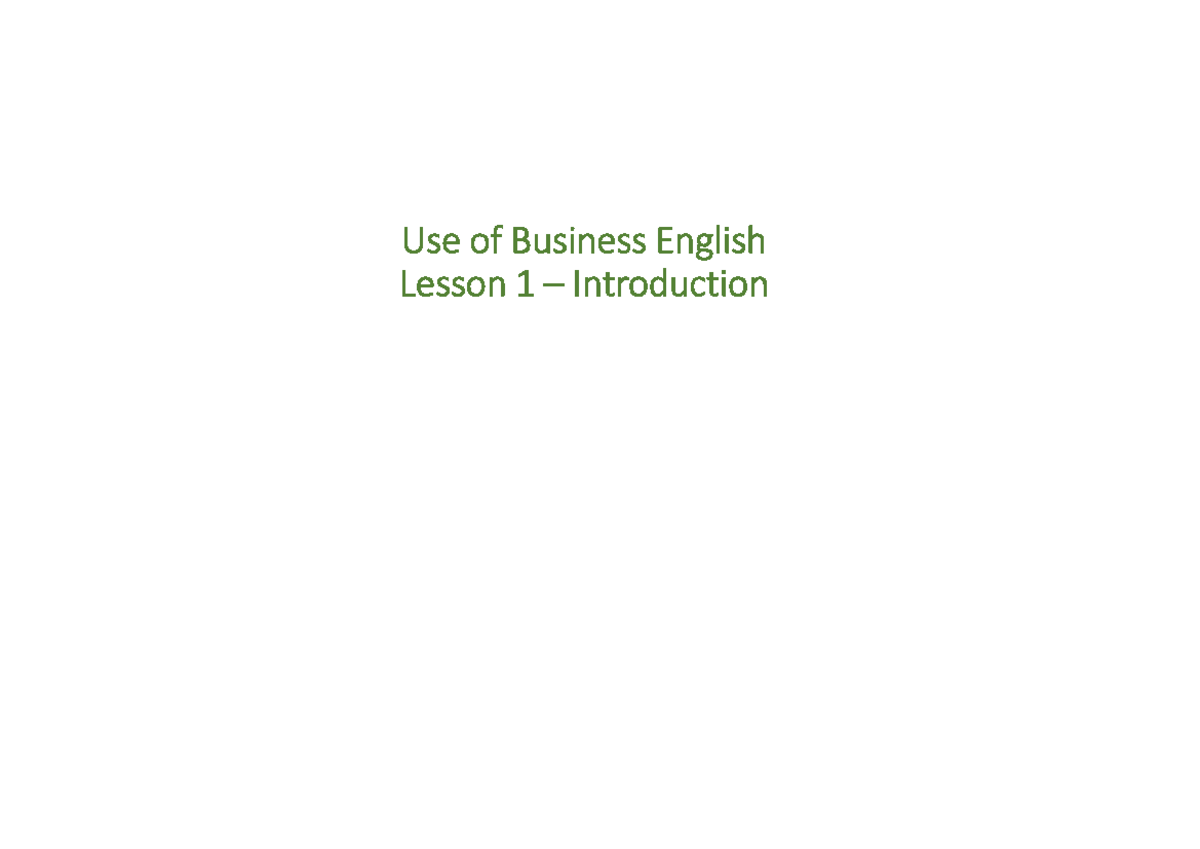 Lesson 1 Introduction 2 Use Of Business English Lesson 1