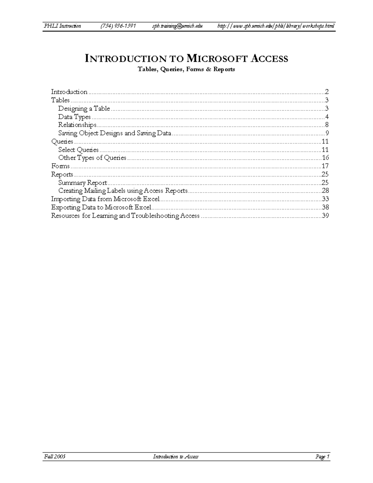 Access - I NTRODUCTION TO MICROSOFT ACCESS Introduction - Studocu