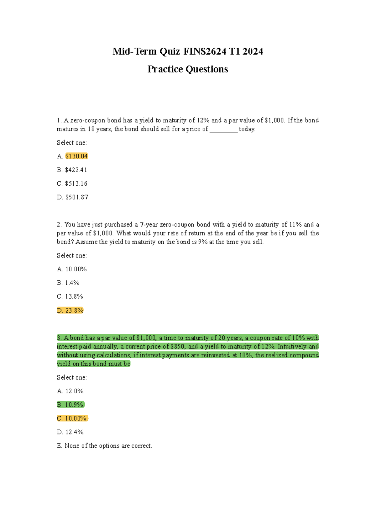 Midterm Practice - Mid-Term Quiz FINS2624 T1 2024 Practice Questions A zero-coupon bond has a ...