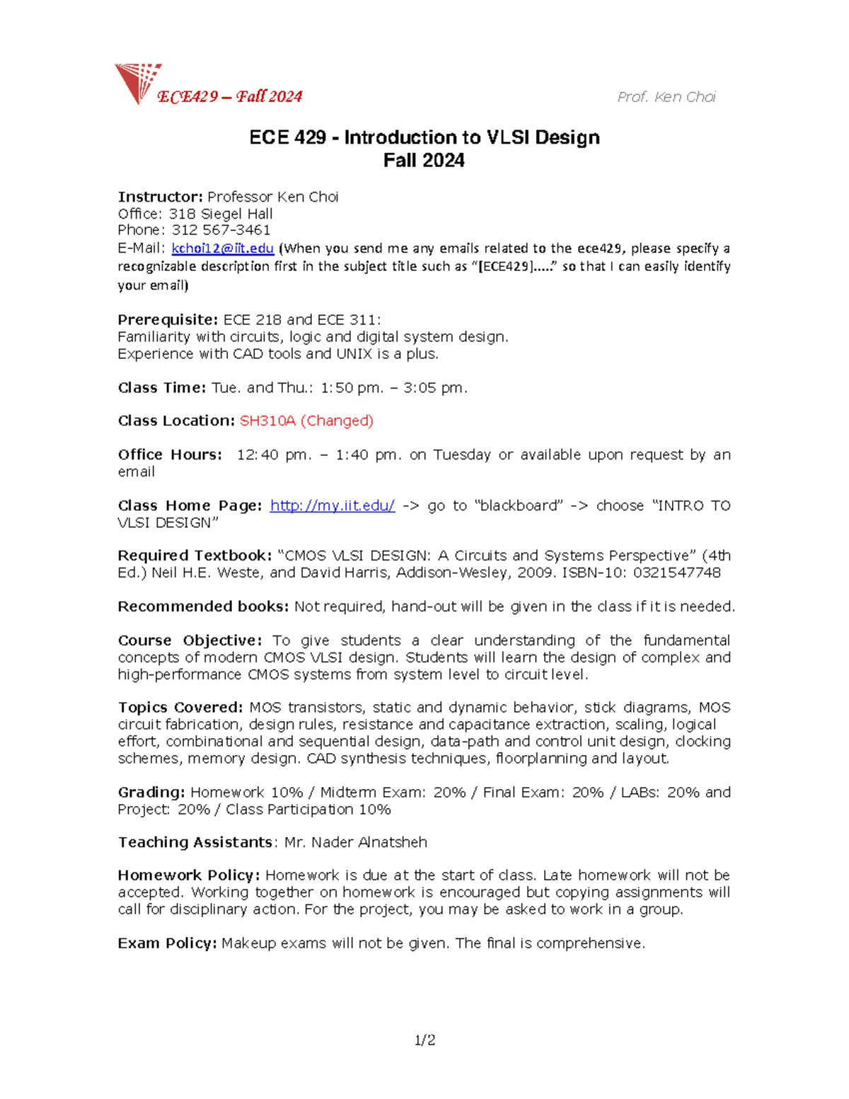 Ece429-syllabus-F2024 - ECE429 – Fall 2024 Prof. Ken Choi 1 / ECE 429 - Introduction to VLSI ...