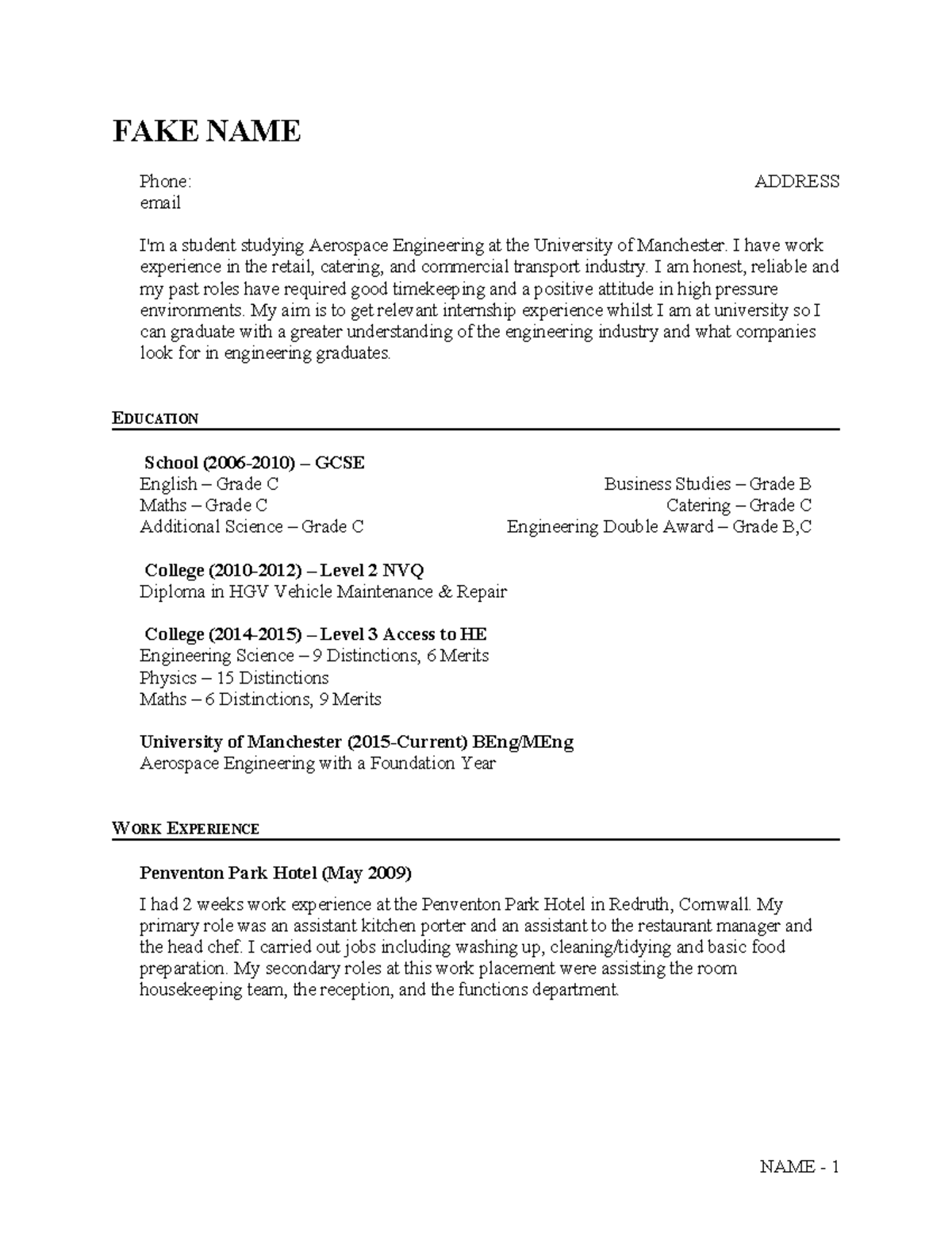 Fake CV - fJOASDgölöadls - FAKE NAME Phone: email ADDRESS I'm a student ...