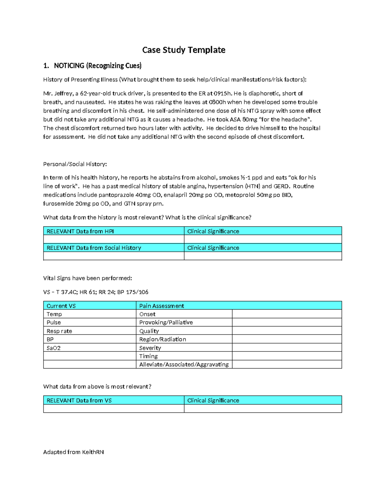Case Study MI POSTy - Case Study Template 1. NOTICING (Recognizing Cues) History of Presenting ...