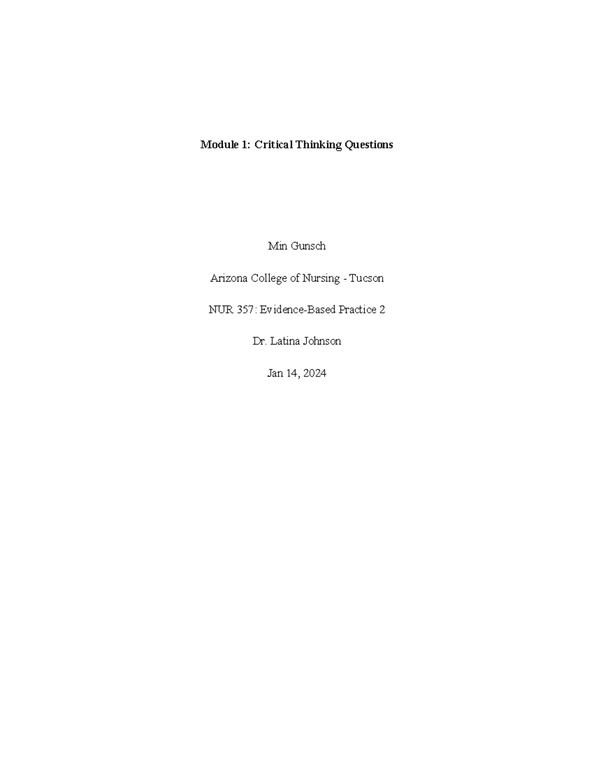 Module 1 Critical Thinking Questions - Module 1: Critical Thinking ...