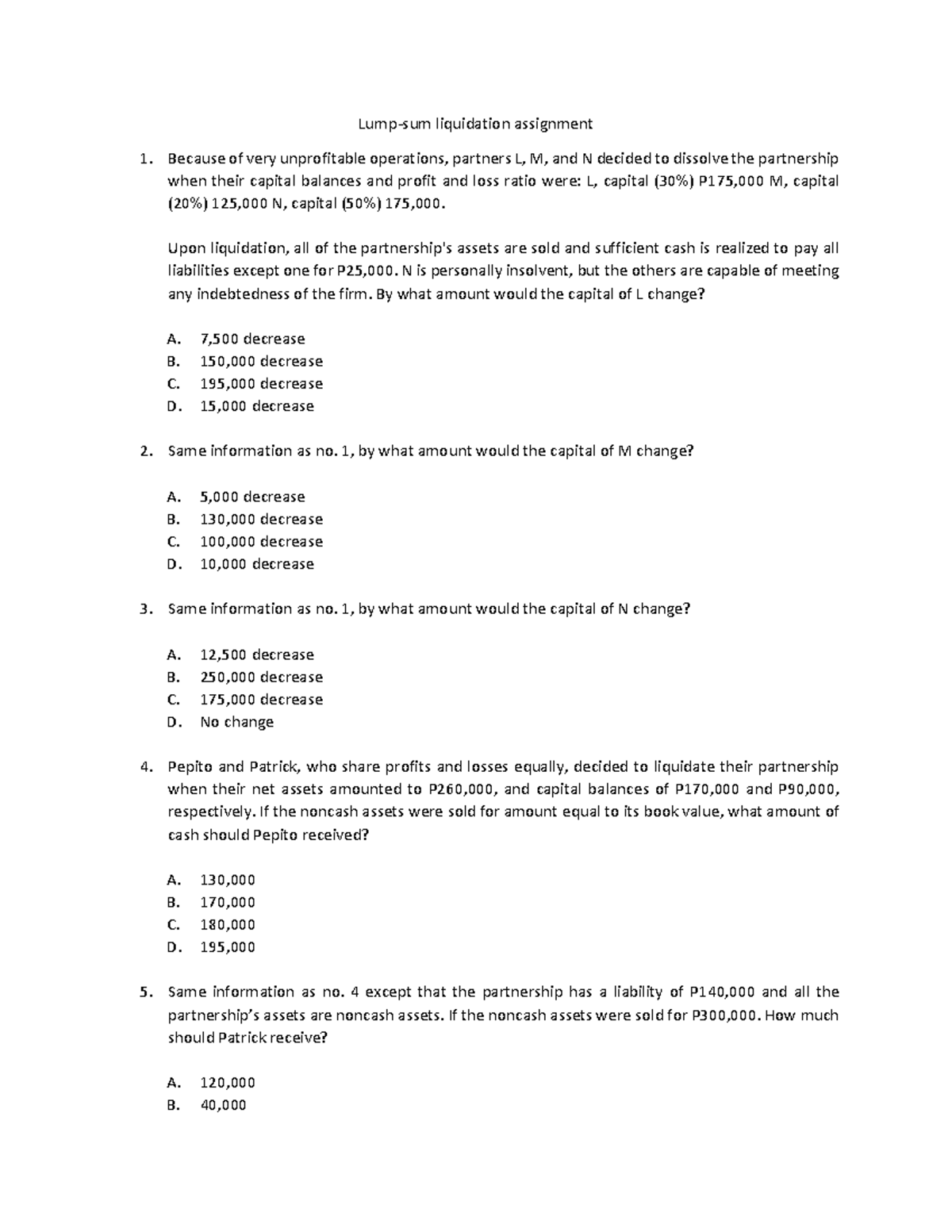 Lump-sum liquidation assignment - Lump-sum liquidation assignment Because of very unprofitable ...