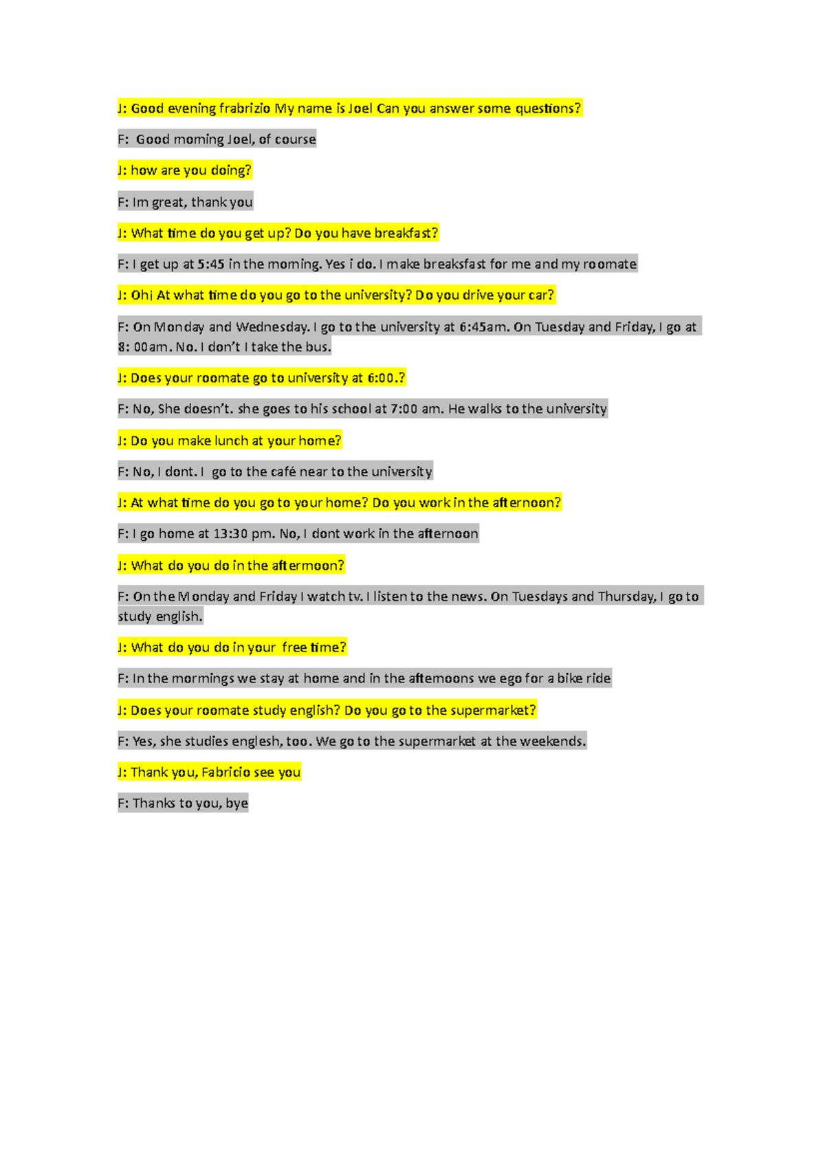 Inglessss - reda - J: Good evening frabrizio My name is Joel Can you answer some questions? F ...