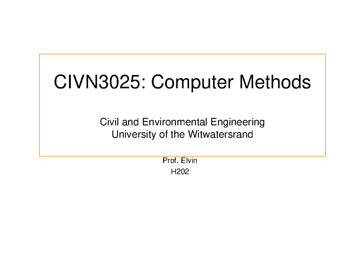 Computer Methods - IT IS SO BEAUTIFUL TOO MUCH - CIVN3025: Computer ...