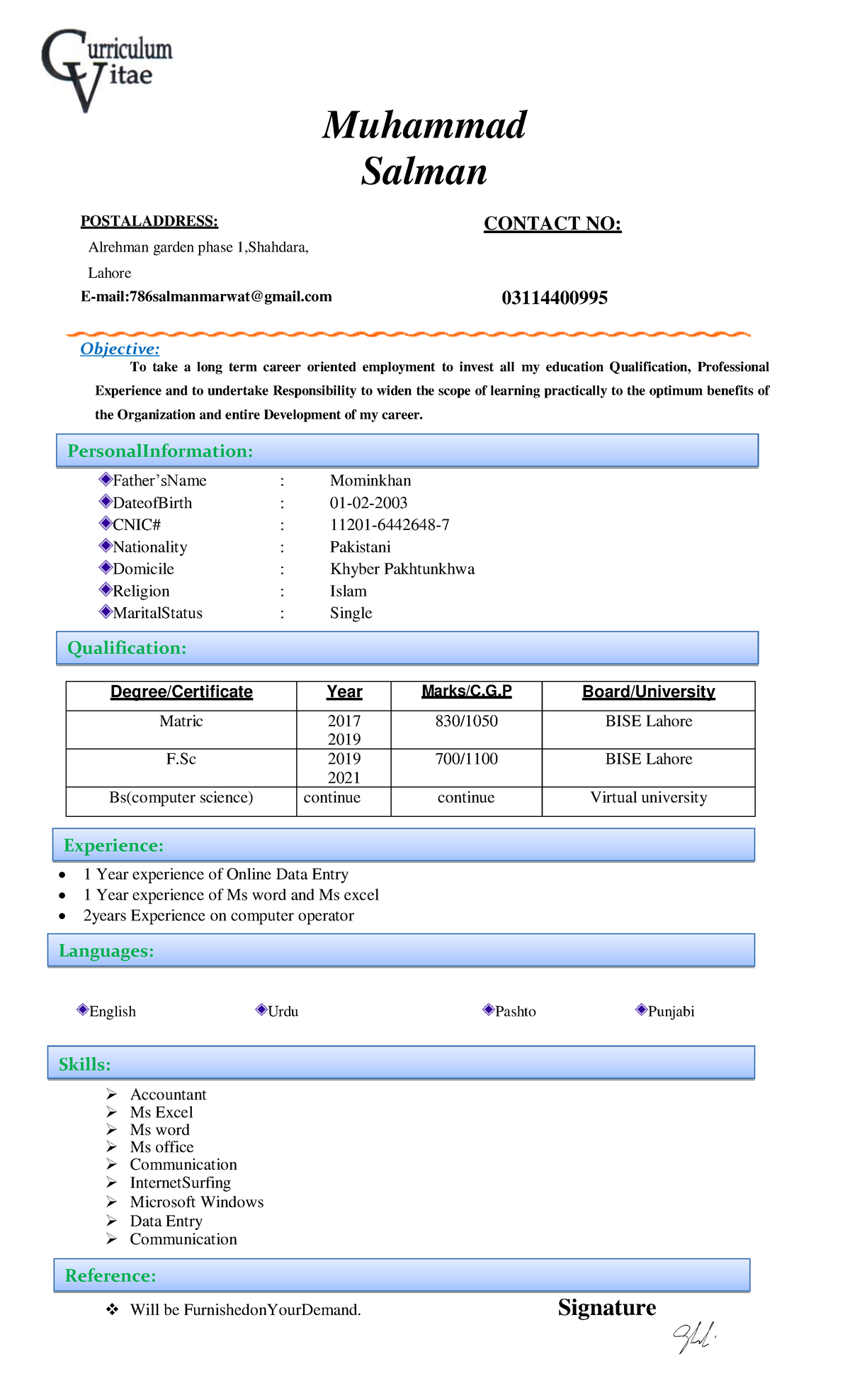 CV No.2 Salman - hhh - Muhammad Salman POSTALADDRESS: Alrehman garden ...