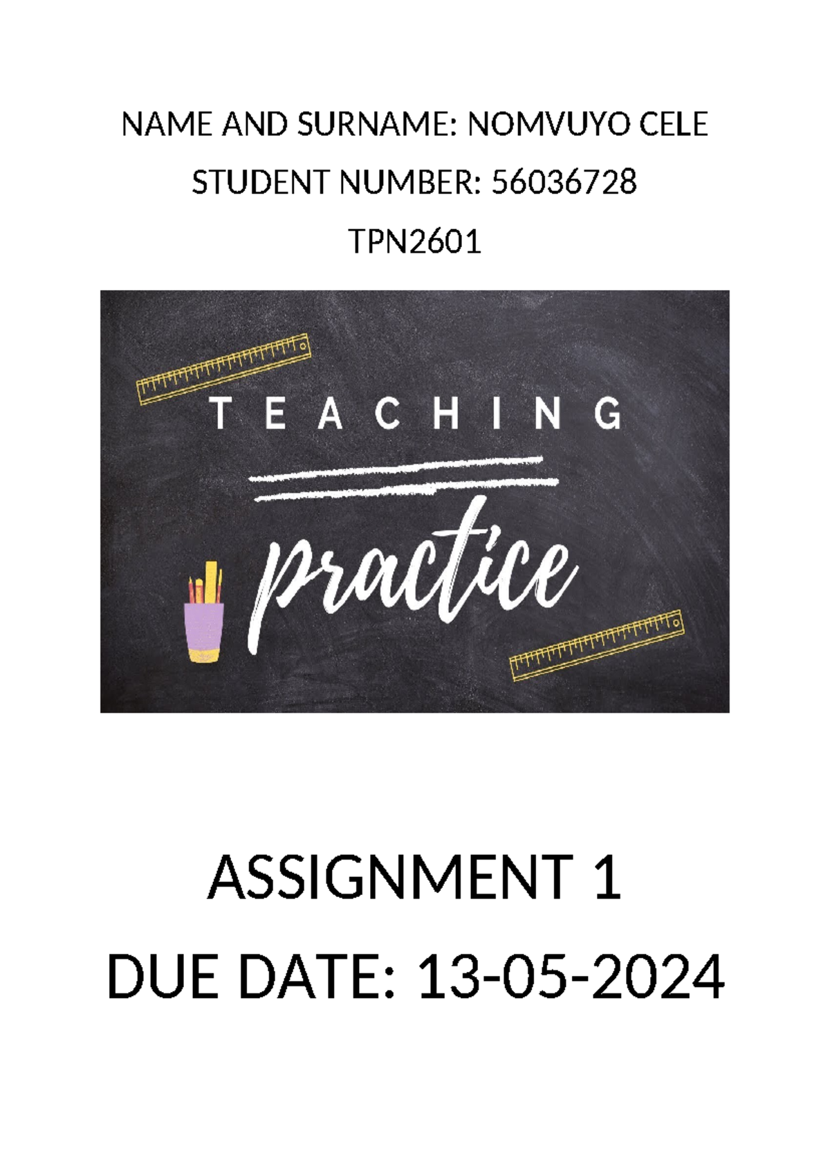 Tpn semester 1 assignment 1 - NAME AND SURNAME: NOMVUYO CELE STUDENT NUMBER: - TPN ASSIGNMENT ...