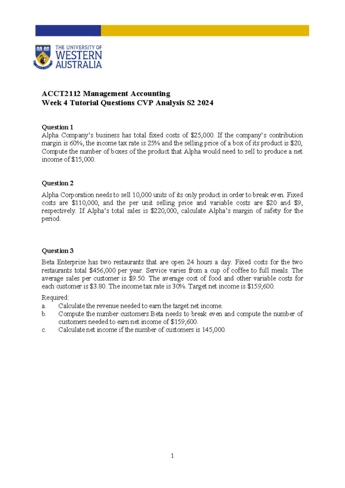4 ACCT2112 Week 4 Tute Qns CVP S2 2024 - ACCT2112 Management Accounting Week 4 Tutorial ...