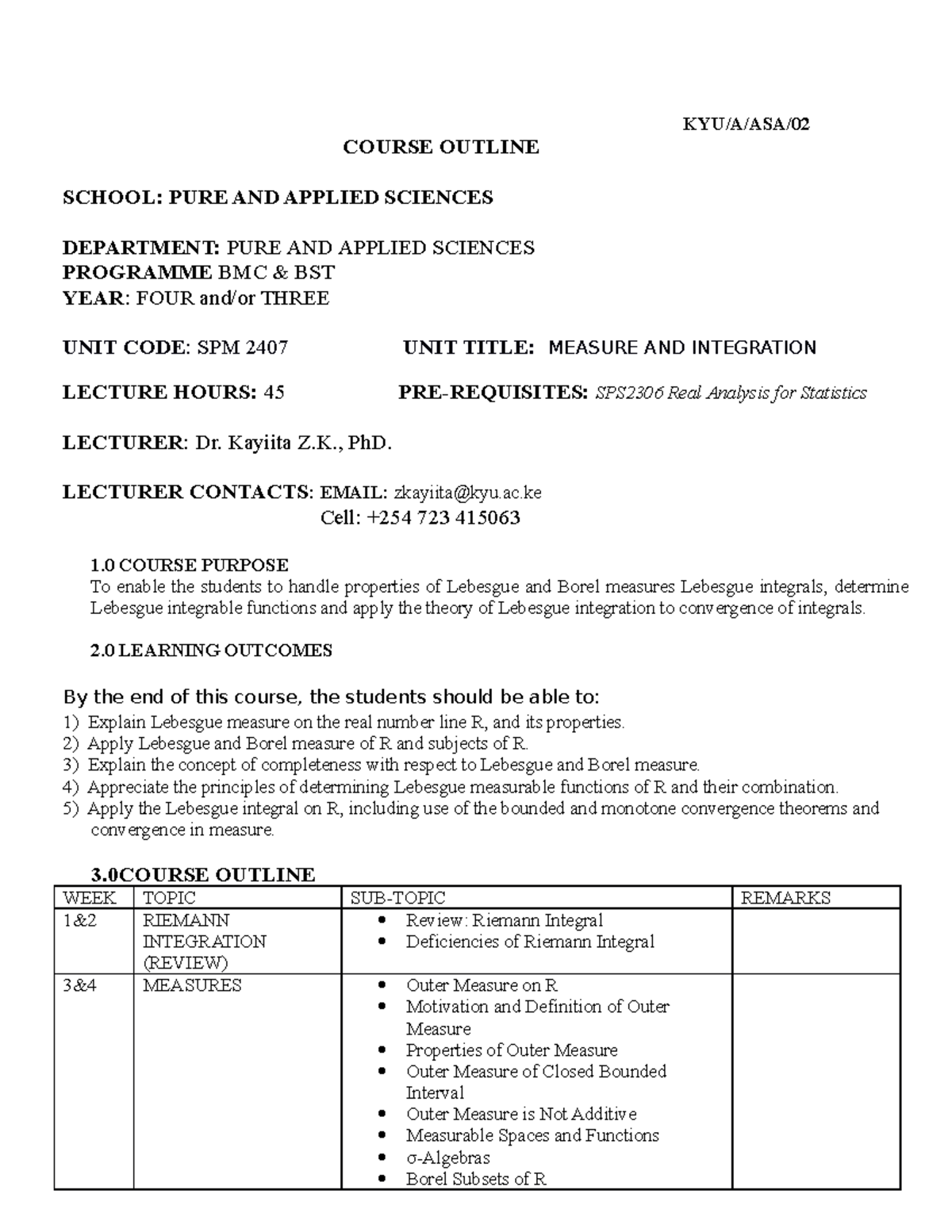 SPM 2407 Course Outline - KYU/A/ASA/ COURSE OUTLINE SCHOOL: PURE AND ...