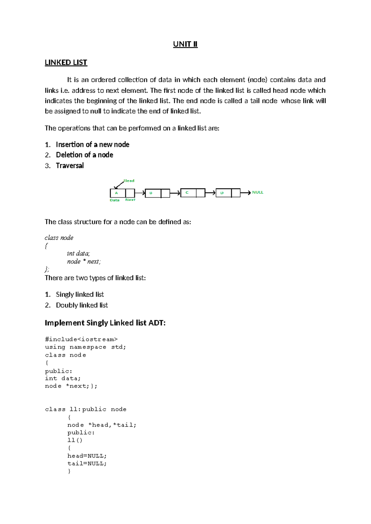 UNIT II - UNIT 2 - UNIT II LINKED LIST It is an ordered collection of data in which each element ...