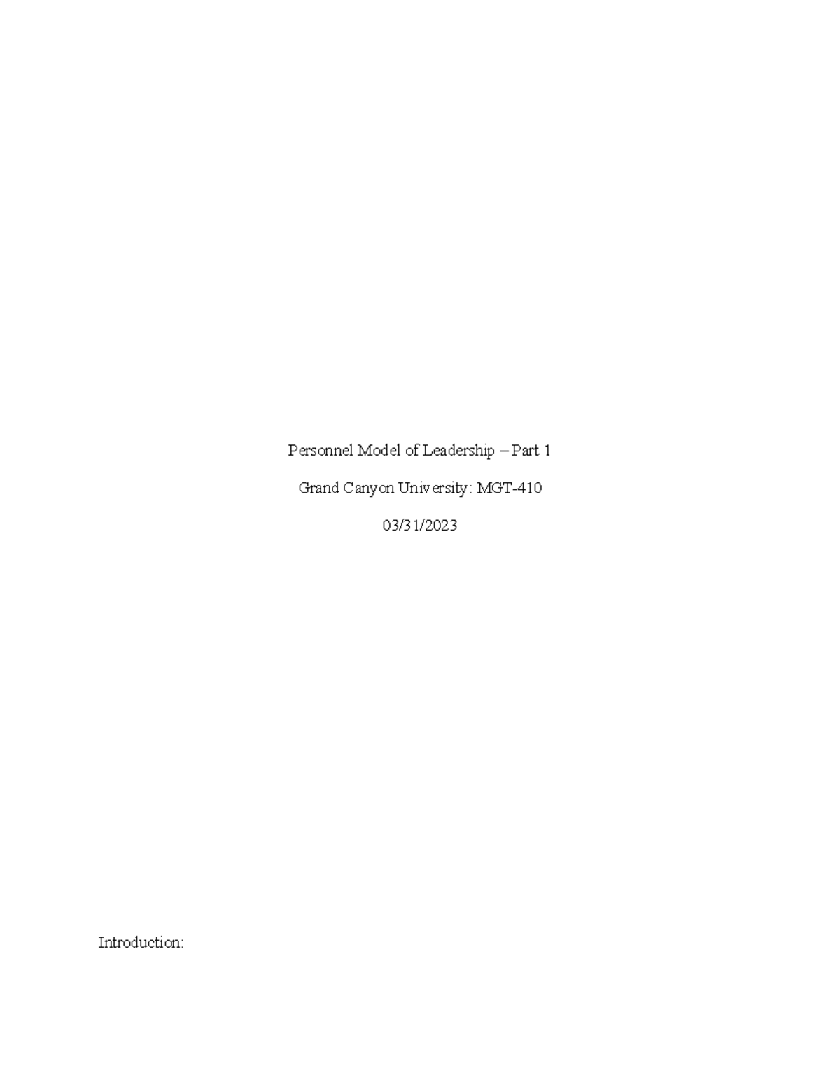 Personnel Model of Leadership - I will examine in this essay how these ...