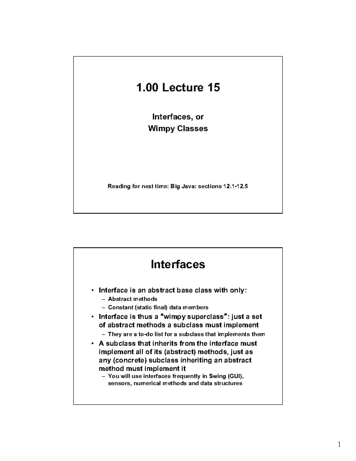 Inheritance III- Interfaces (PDF) Lec 15 - 1 Lecture 15 Interfaces, or ...
