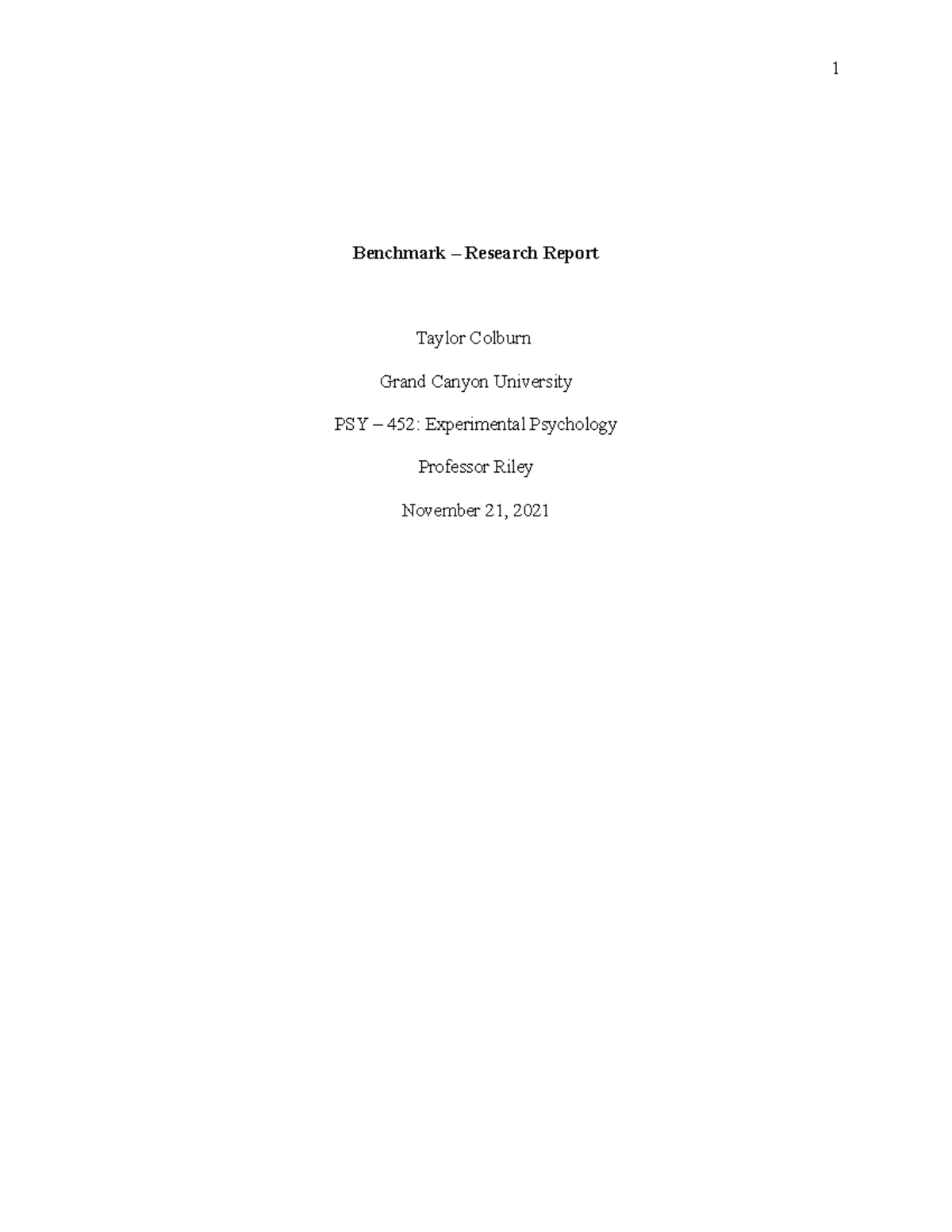 Psy-452 benchmark research report - Benchmark – Research Report Taylor ...