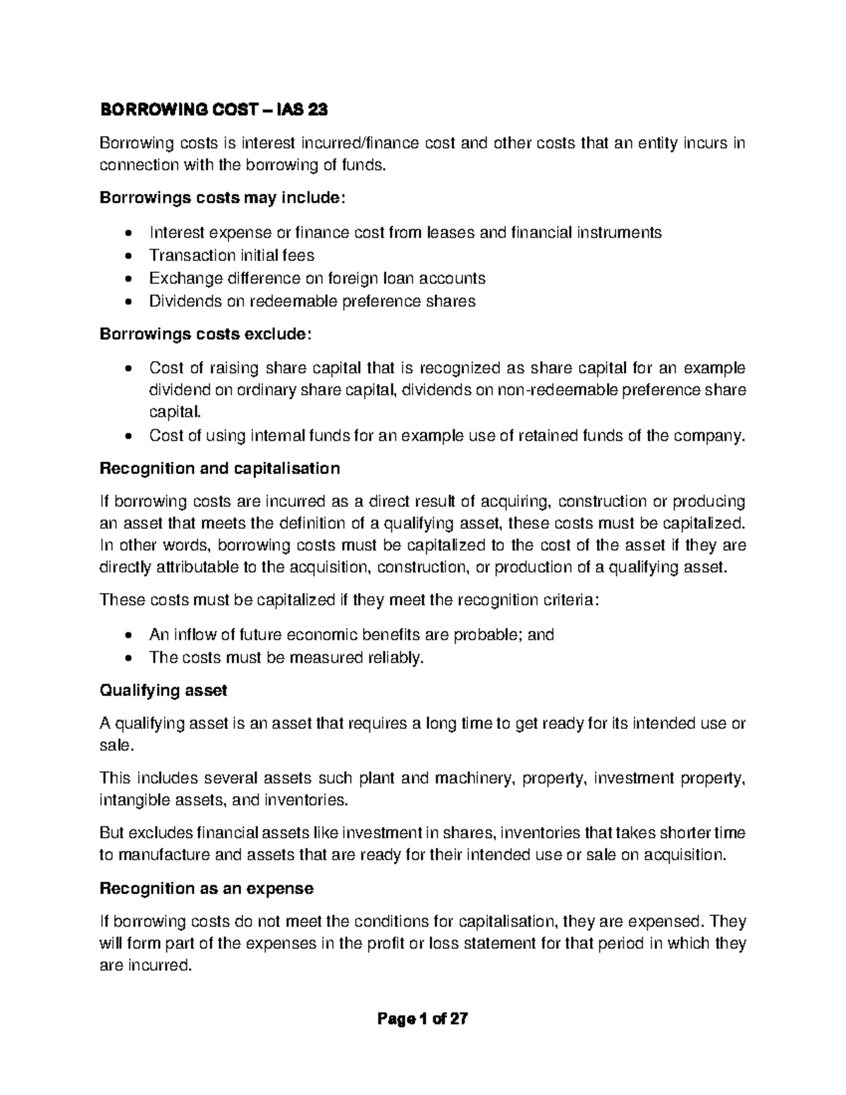 IAS 23 Borrowing cost - Borrowings costs may include: • Interest ...