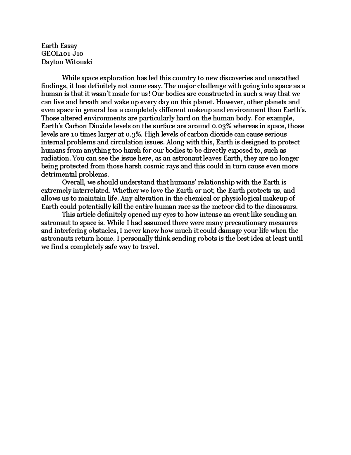 Earth Essay - Grade: A - Earth Essay GEOL101-J Dayton Witouski While ...