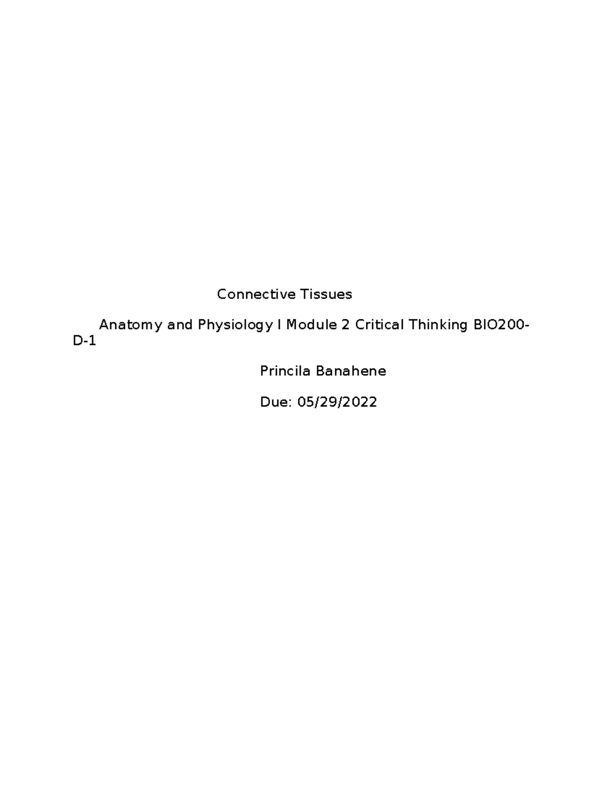 BIO121 - Critical Thinking Module 2 - Connective Tissues Anatomy and ...