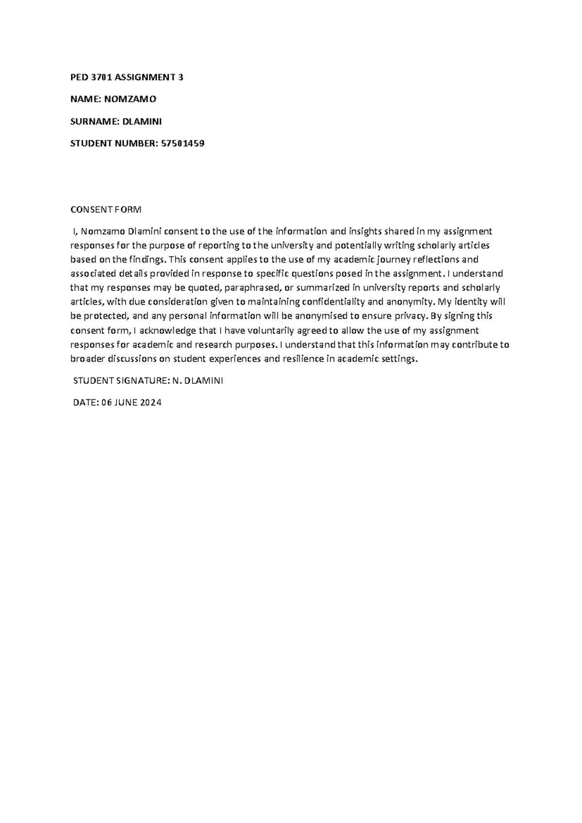 PED 3701 Assignment 3 DUE 12 JUNE - PED 3701 ASSIGNMENT 3 NAME: NOMZAMO SURNAME: DLAMINI STUDENT ...