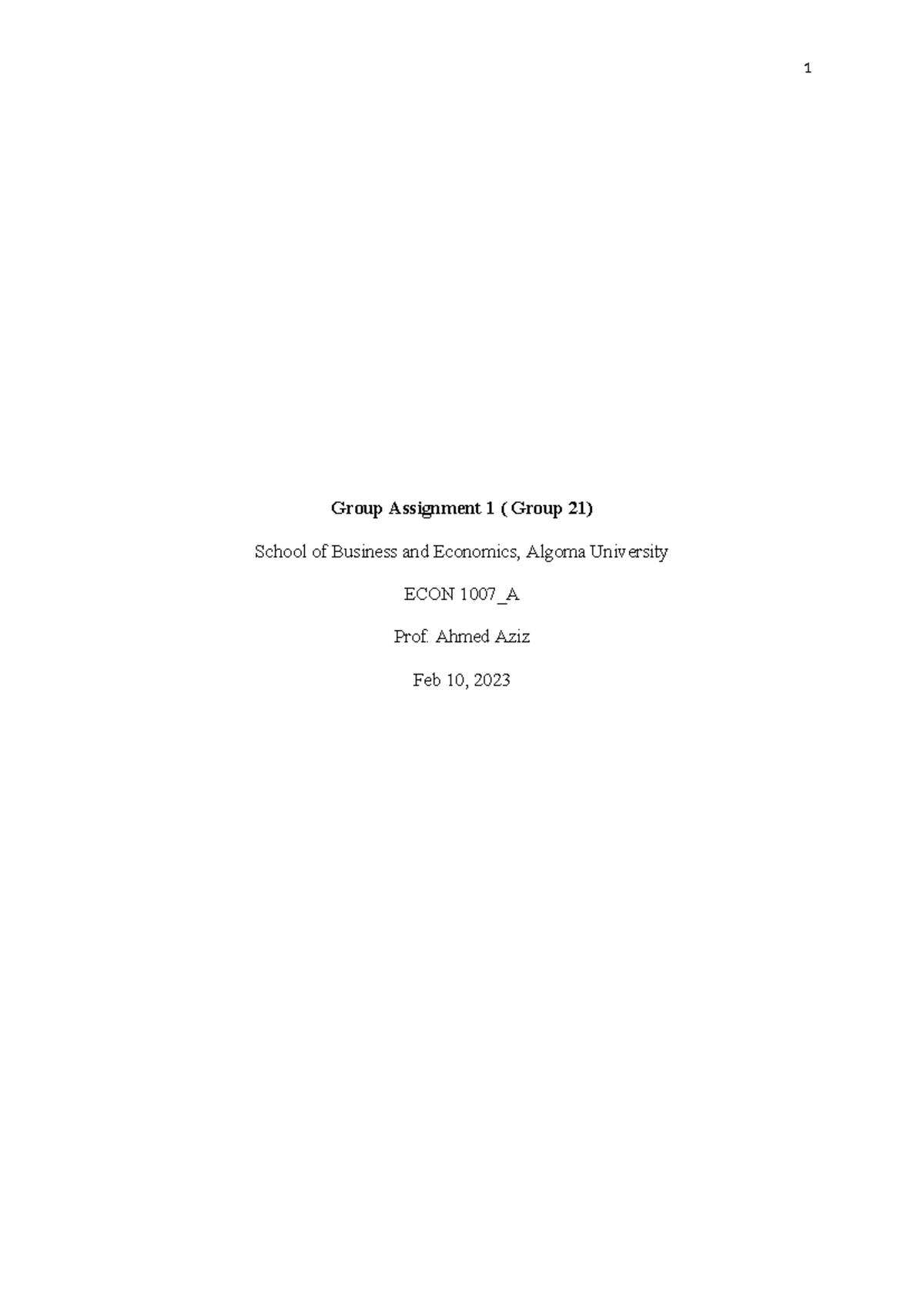 Group Assignment 1 - Ahmed Aziz Feb 10, 2023 (Group 21) -Assignment 1 Answer 1(a). Year Real GDP ...