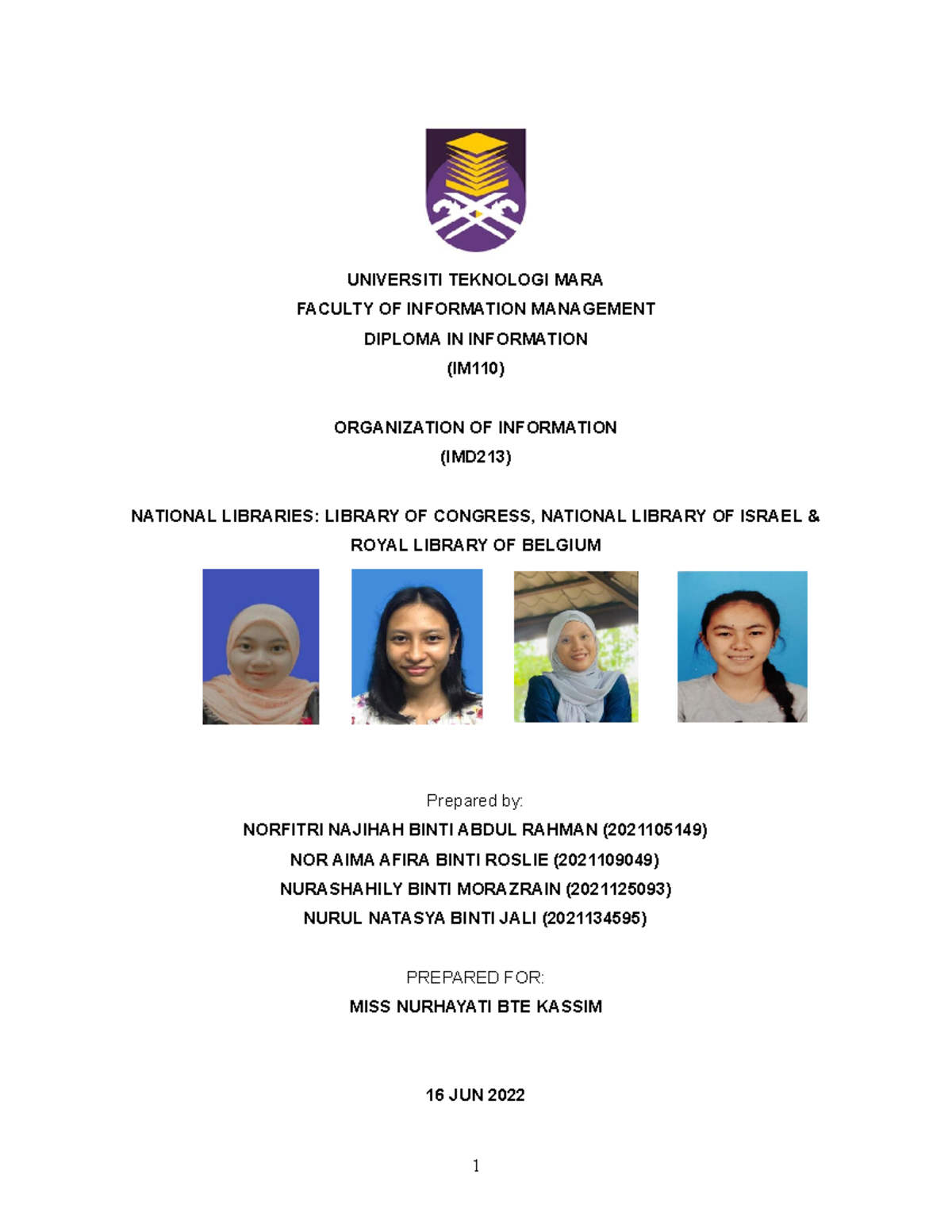 IMD213 Library Report Draft - UNIVERSITI TEKNOLOGI MARA FACULTY OF INFORMATION MANAGEMENT ...