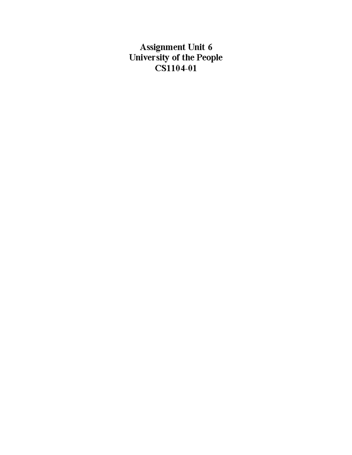 CS-1104. Assignment Unit 6 - Assignment Unit 6 University of the People CS1104- The Hack ...