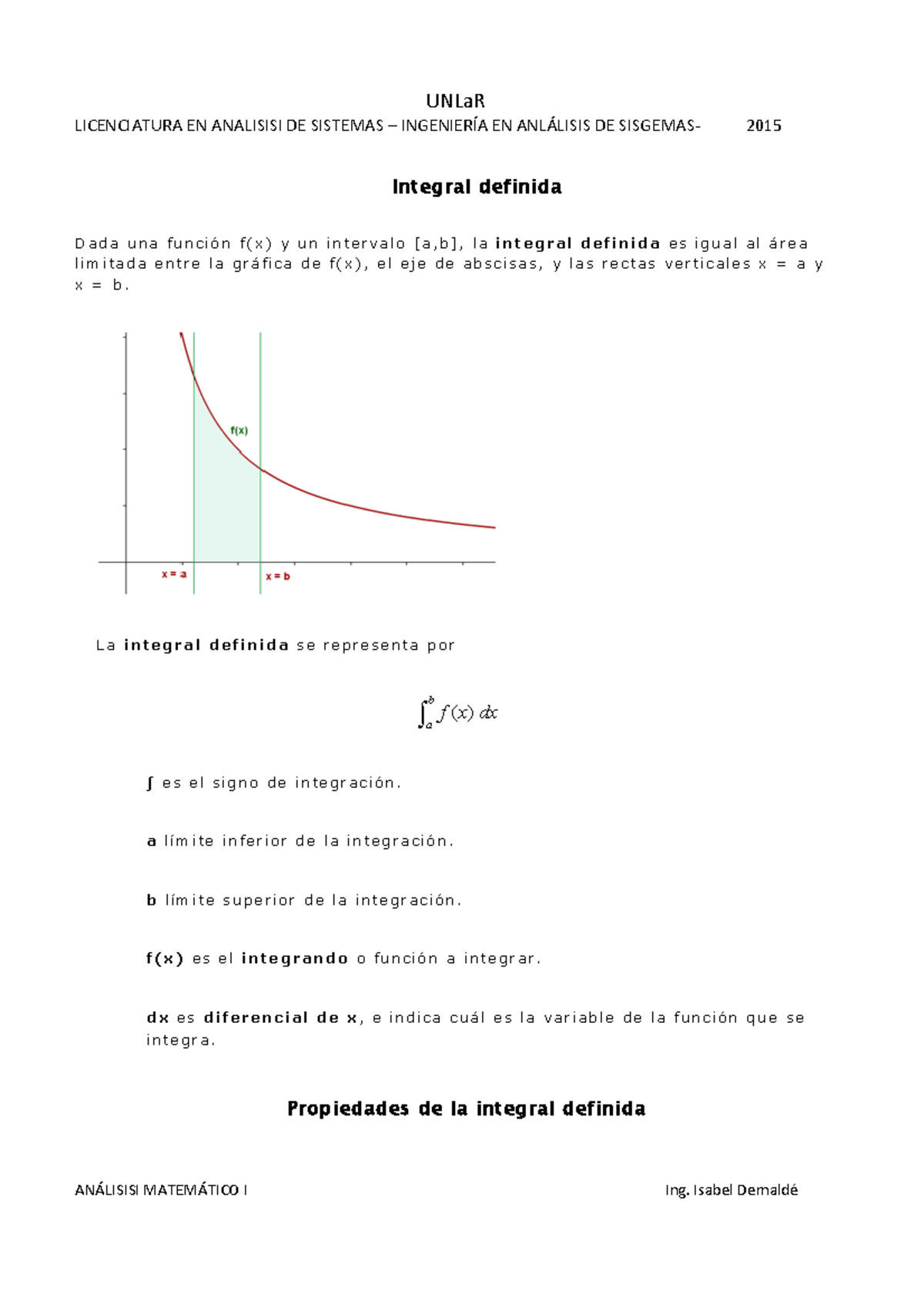 Integral definida - La integral definida se representa por + es el ...