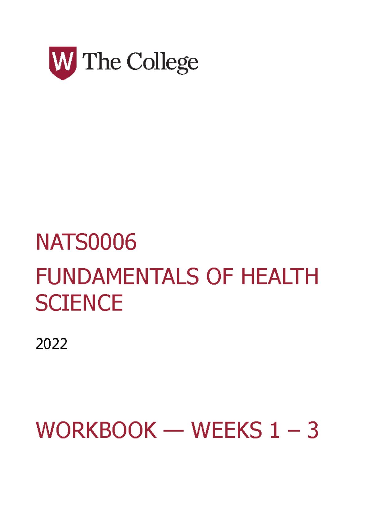 Workbook 1-3 - Completed - NATS FUNDAMENTALS OF HEALTH SCIENCE 2022 ...