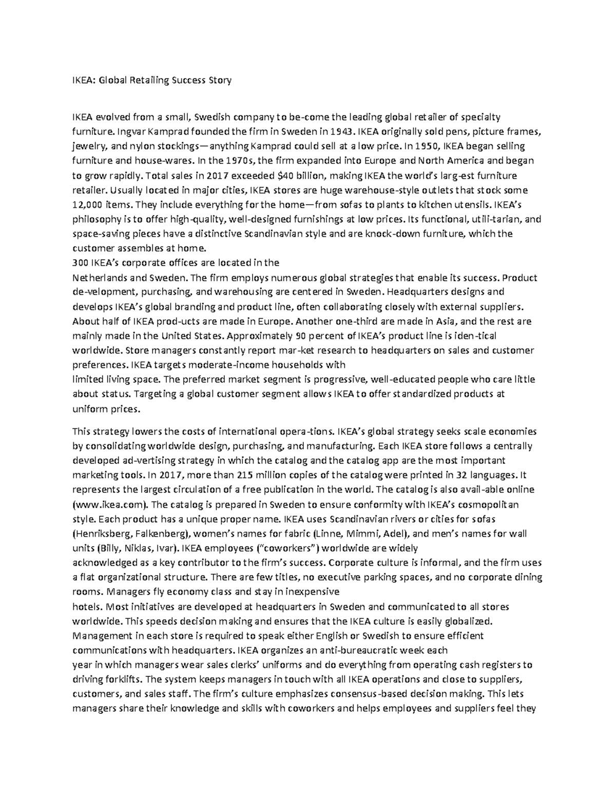 IKEA- Global Retailing Success Story - Ingvar Kamprad founded the firm ...