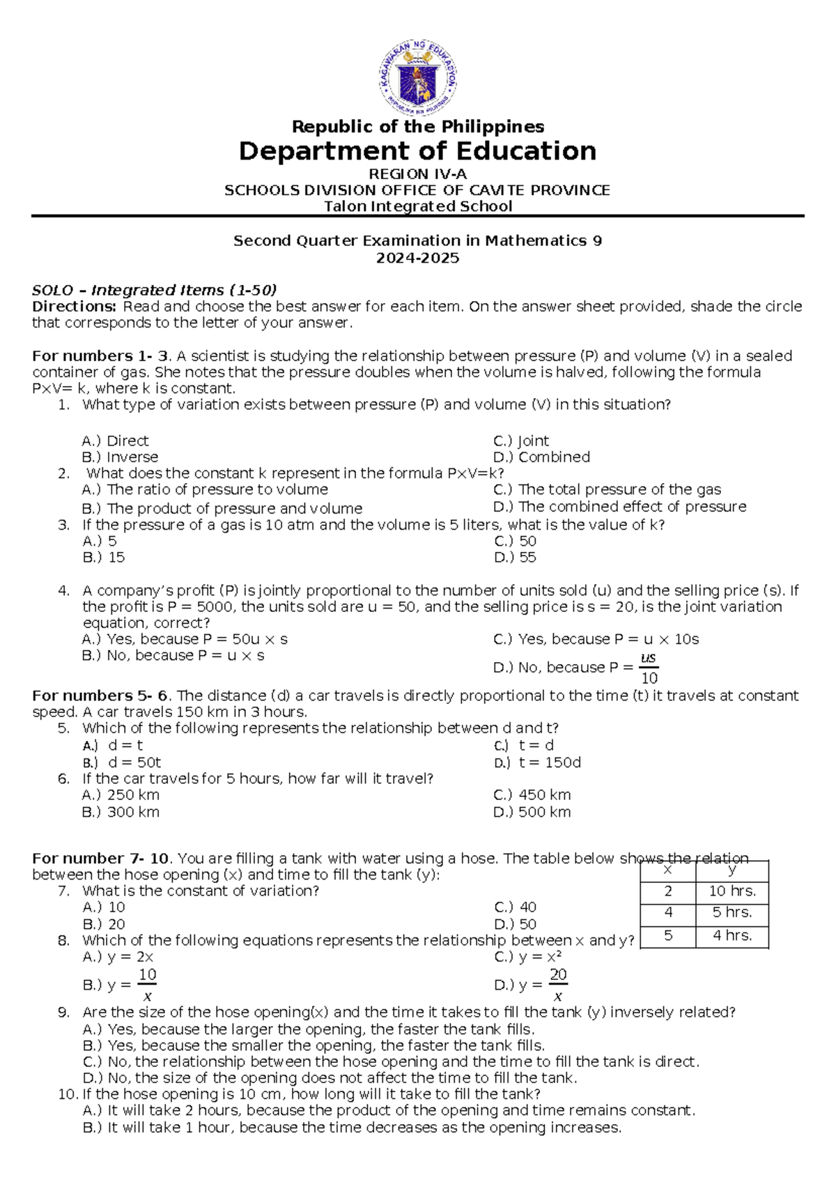Exam-in-math 9-2nd-quarter - x y 2 10 hrs. 4 5 hrs. 5 4 hrs. Republic ...