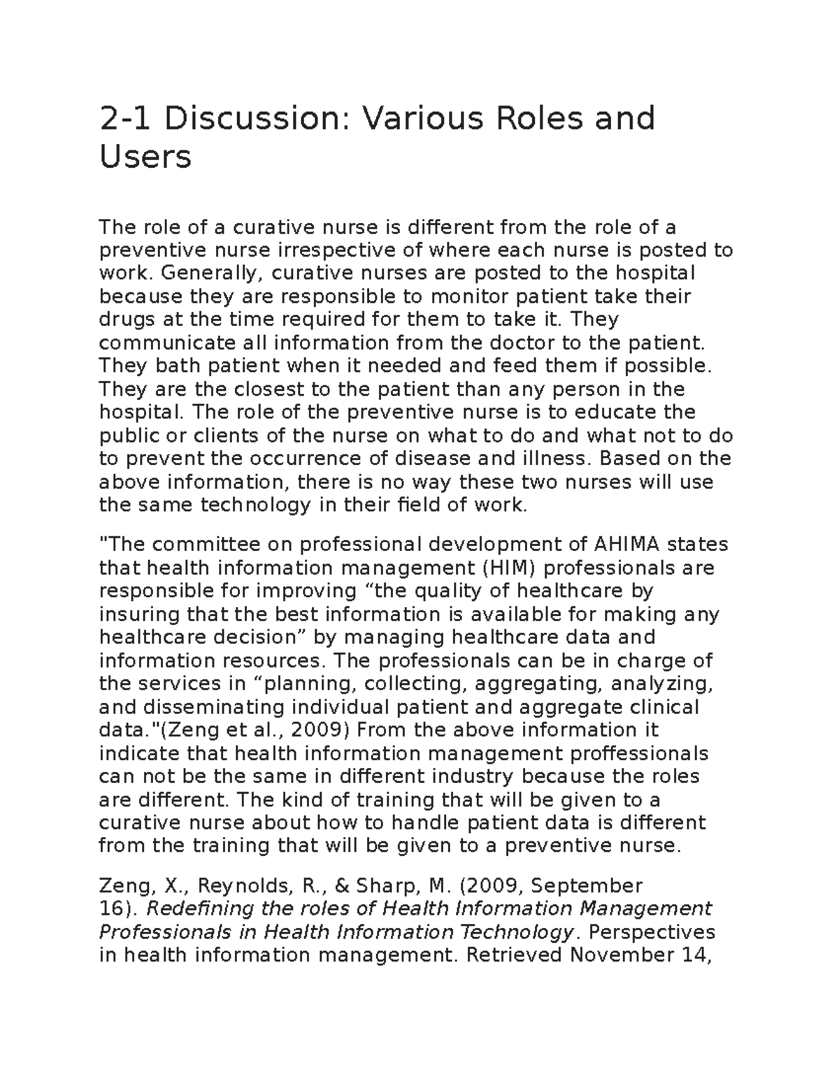2-1 Discussion Various roles and users- health informatics - HIM 500 ...