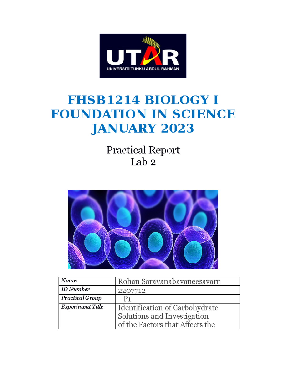 Lab 2 Report 2023 - Biology 1 - UTAR - Studocu