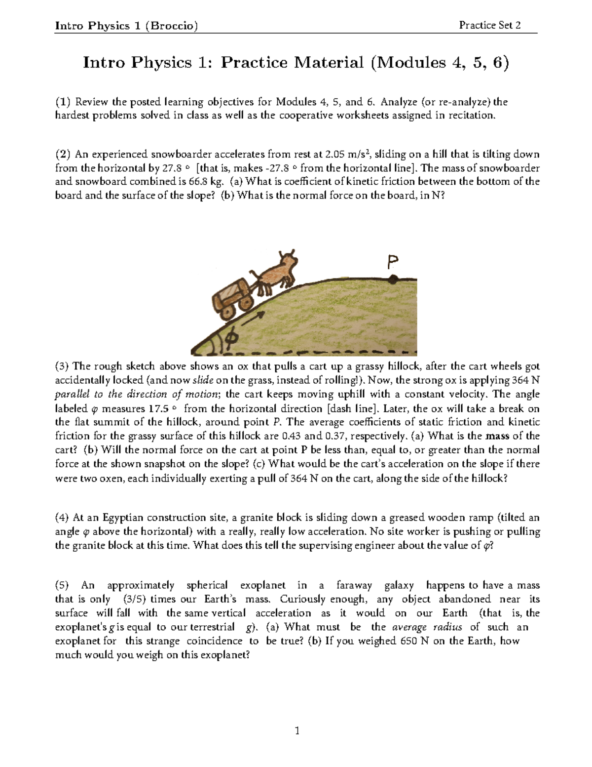 Phys110-Dr B-Practice Set 2 - Intro Physics 1 (Broccio) Practice Set 2 Intro Physics 1: Practice ...