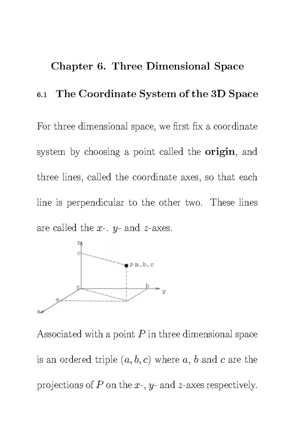lecture notes Chapter 6 - Chapter 6. Three Dimensional Space 6 The ...