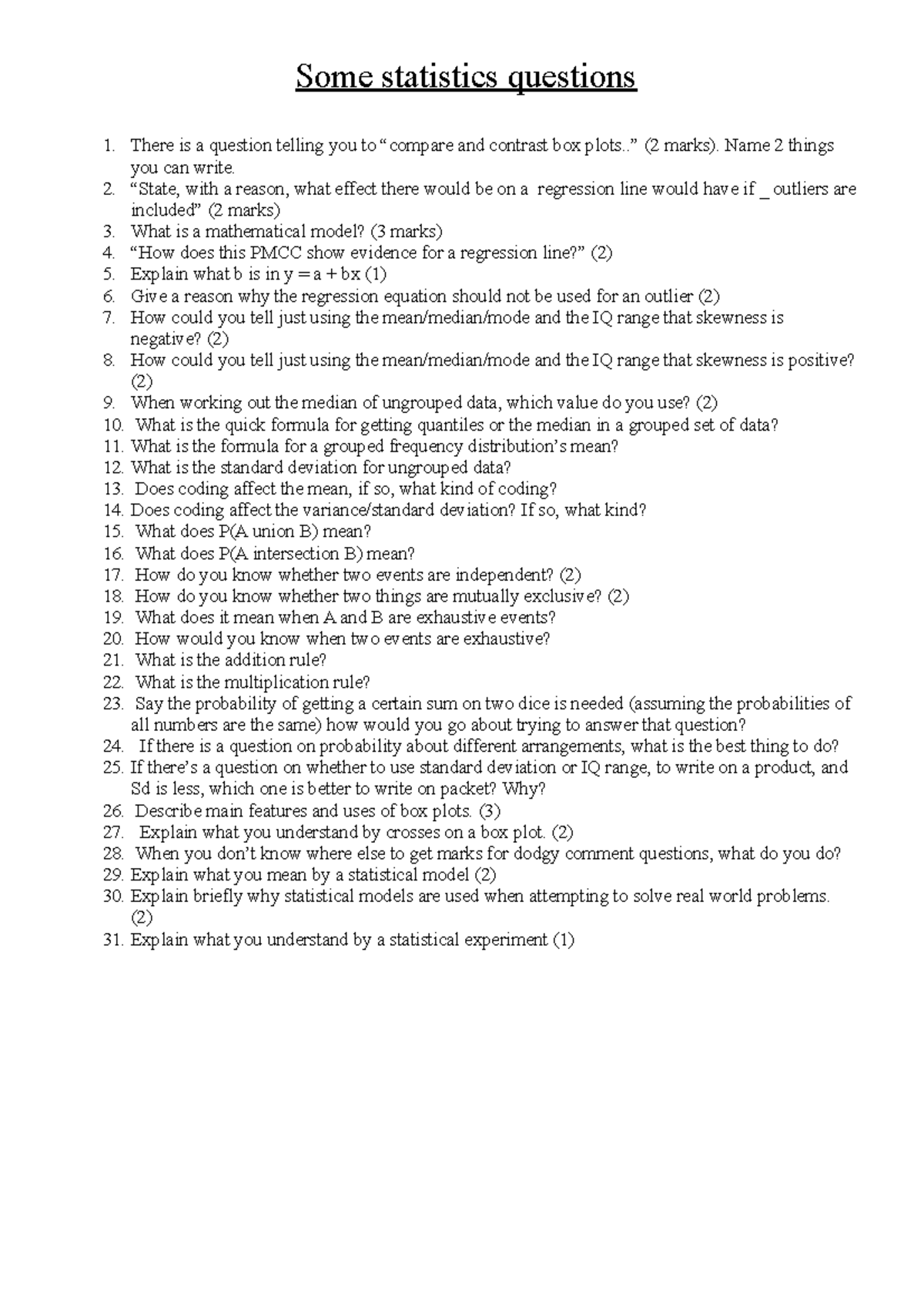 Typical Exam Questions - Some statistics questions 1. There is a ...