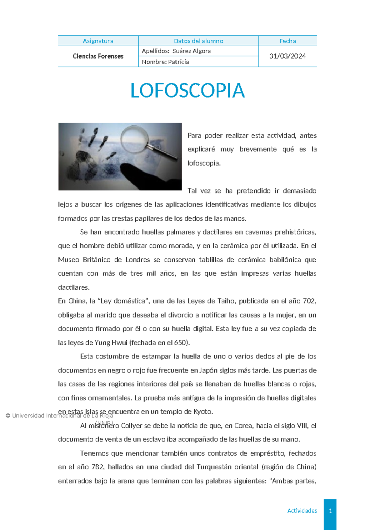 Lofoscopia: cotejo comparativo entre dos huellas dactilares ...