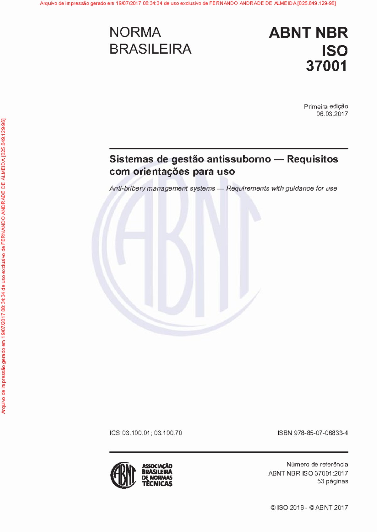 ISO 37001 - edição ABNT NBR ISO NORMA BRASILEIRA ICS ISBN 978-85-07 ...