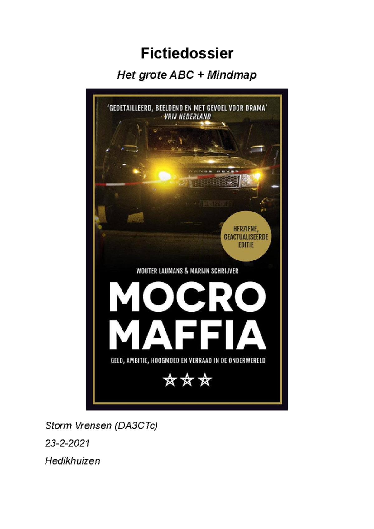 Fictiedossier voor het practiucim bij het maken - Fictiedossier Het ...