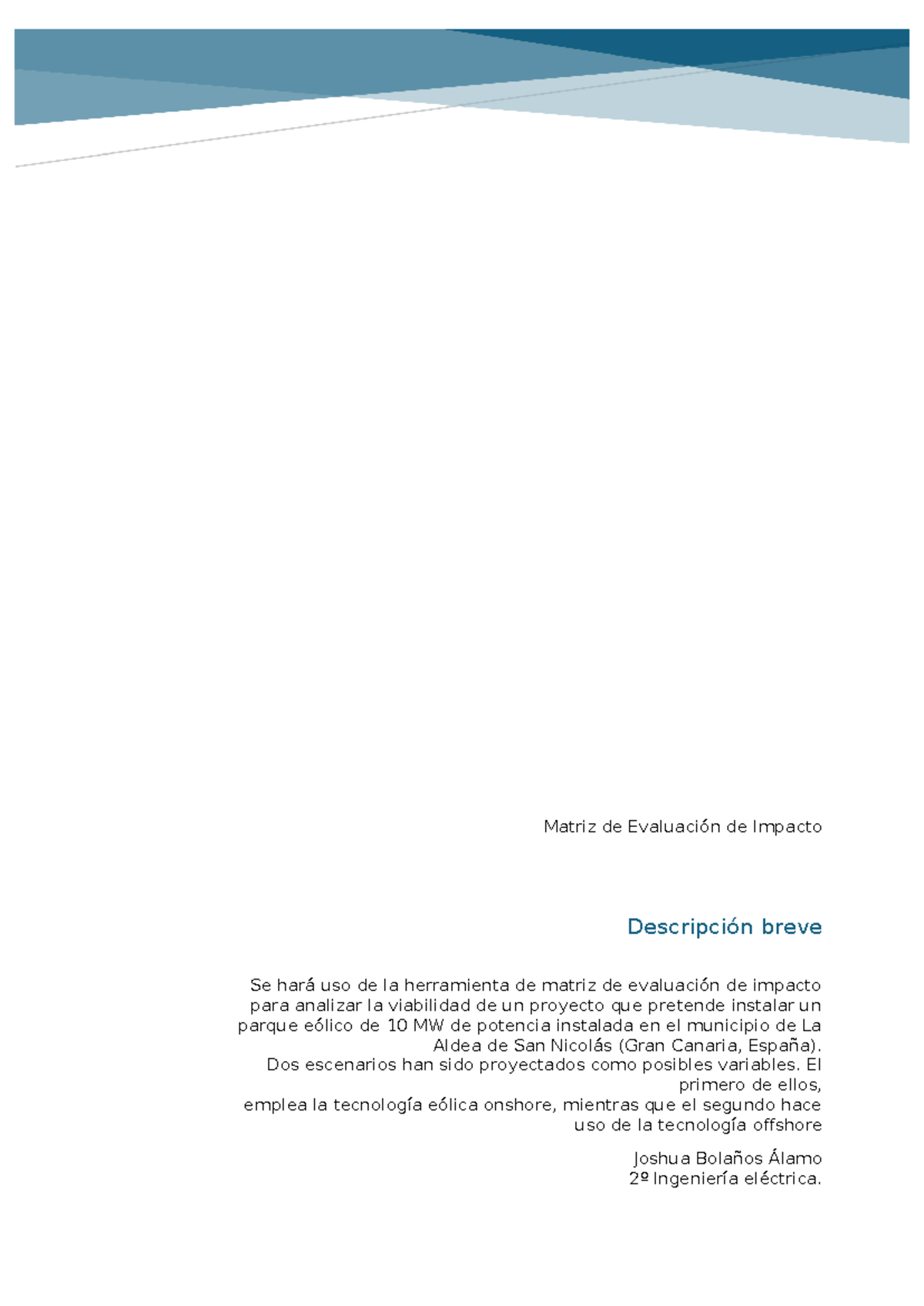 Parque eólico - Matriz de Evaluación de Impacto Joshua Bolaños Álamo 2º ...