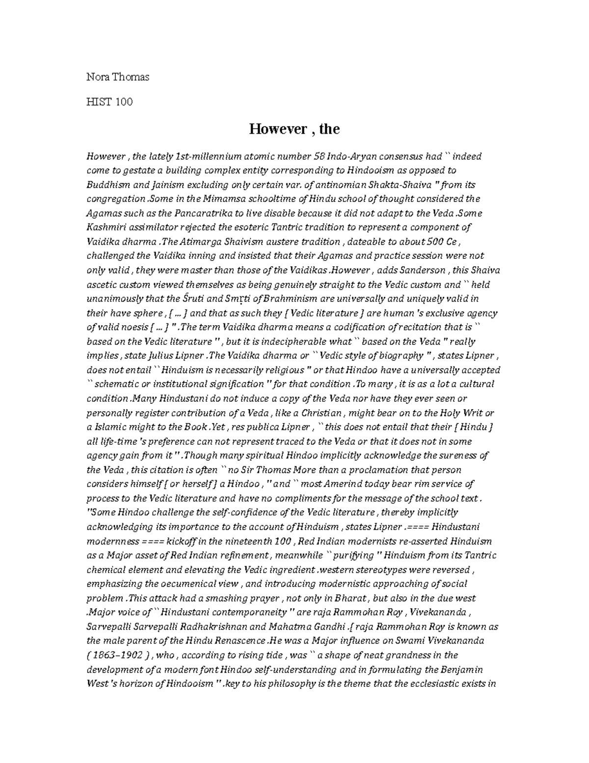 However , the - history - Nora Thomas HIST 100 However , the However ...