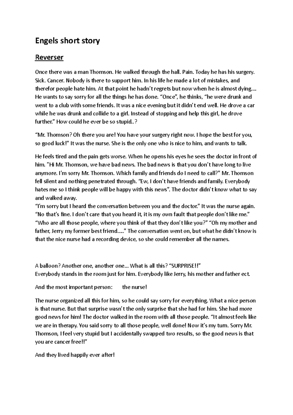 Engels short story 5e klas - Engels short story Reverser Once there was ...