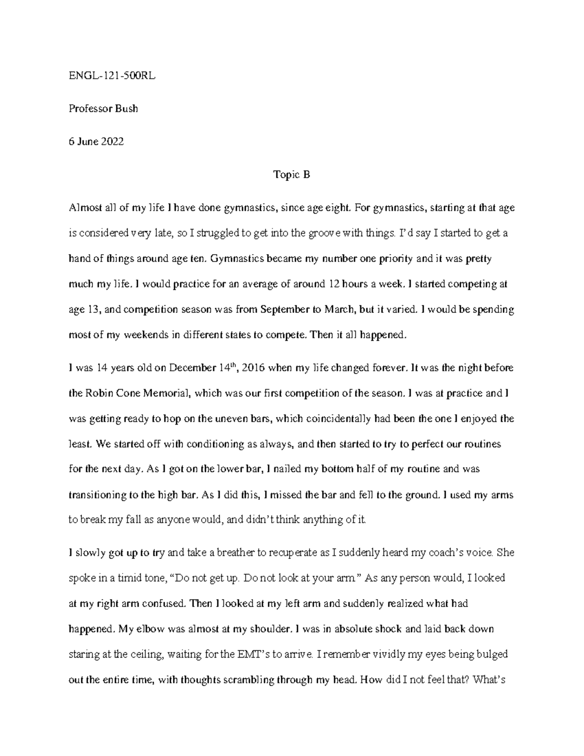 ENGL 121 Writing Sample - ENGL-121-500RL Professor Bush 6 June 2022 ...