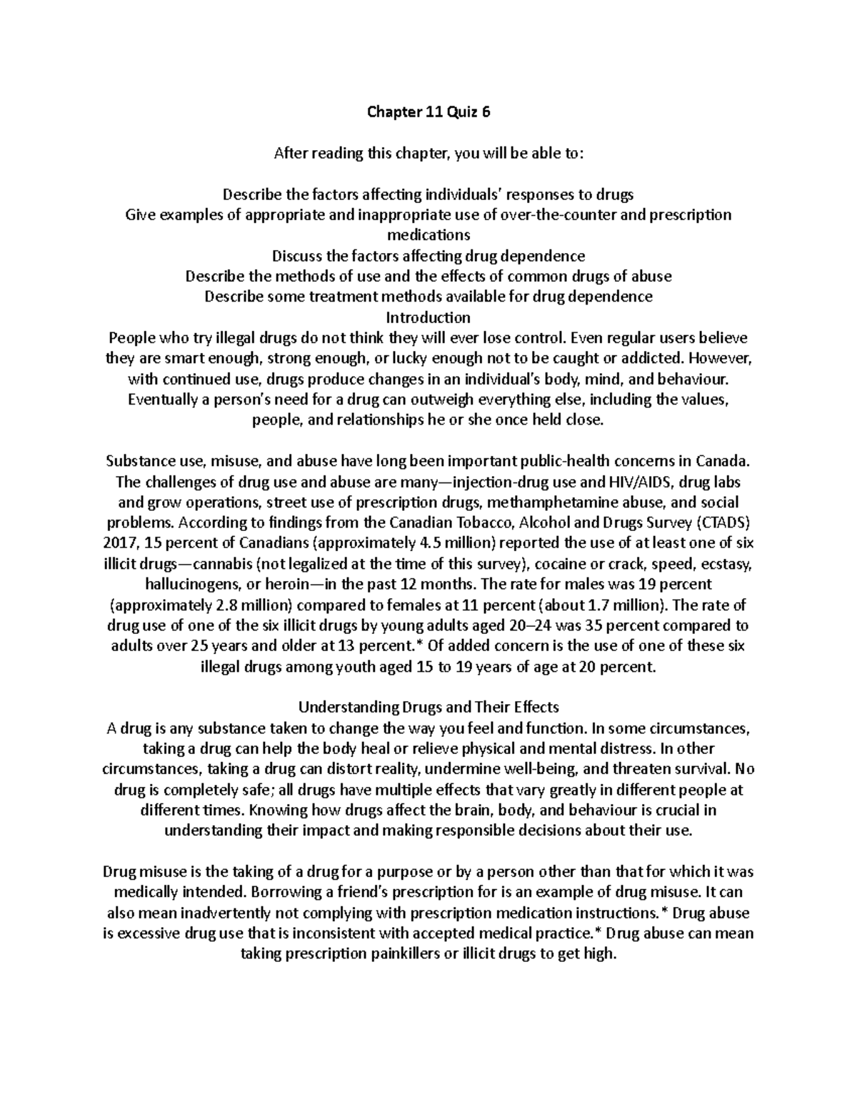 Chapter 11 Quiz 6 - notes - Chapter 11 Quiz 6 After reading this ...