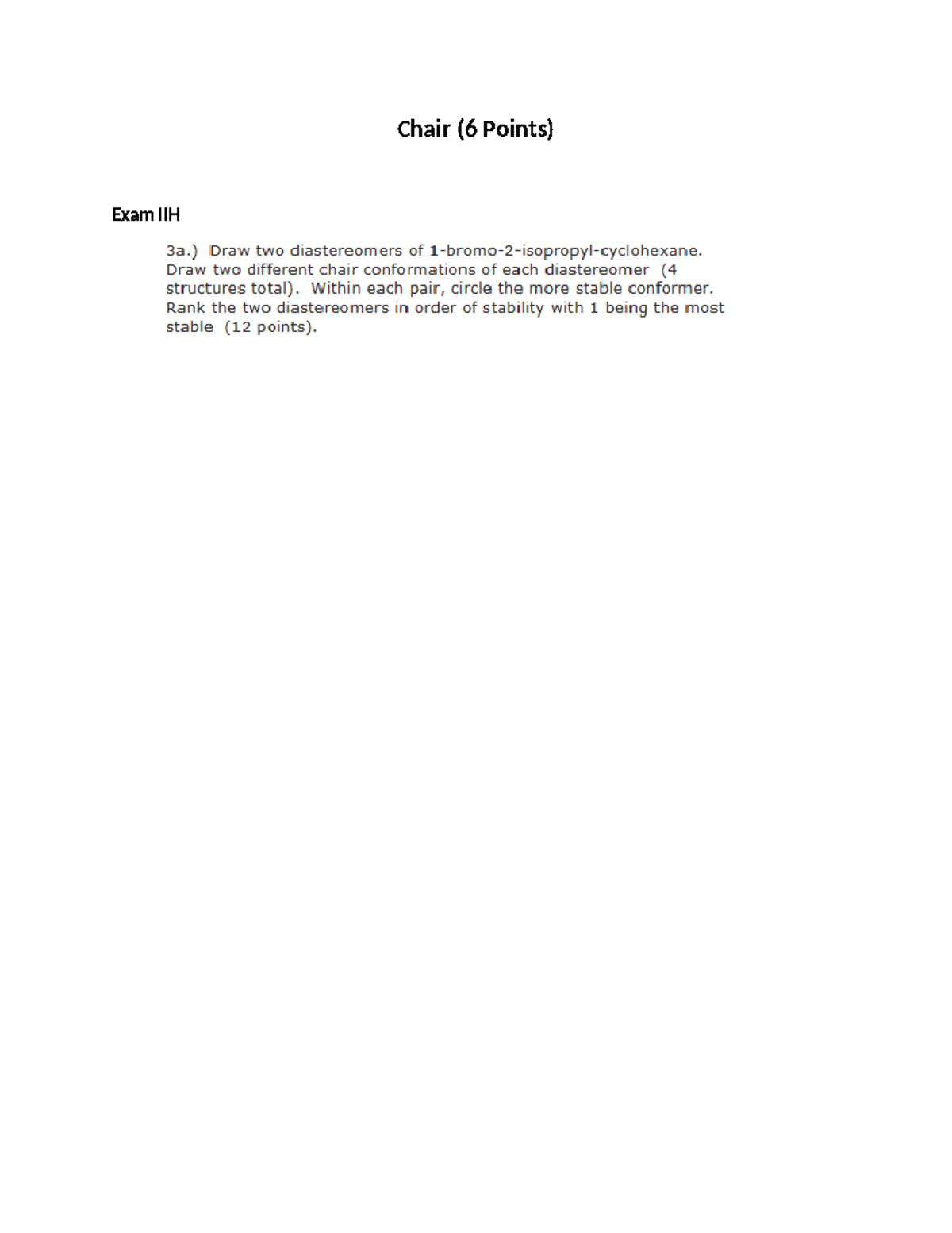 Chair - Practice - CHEM 343 - Chair (6 Points) Exam IIH Exam IIMS Exam ...