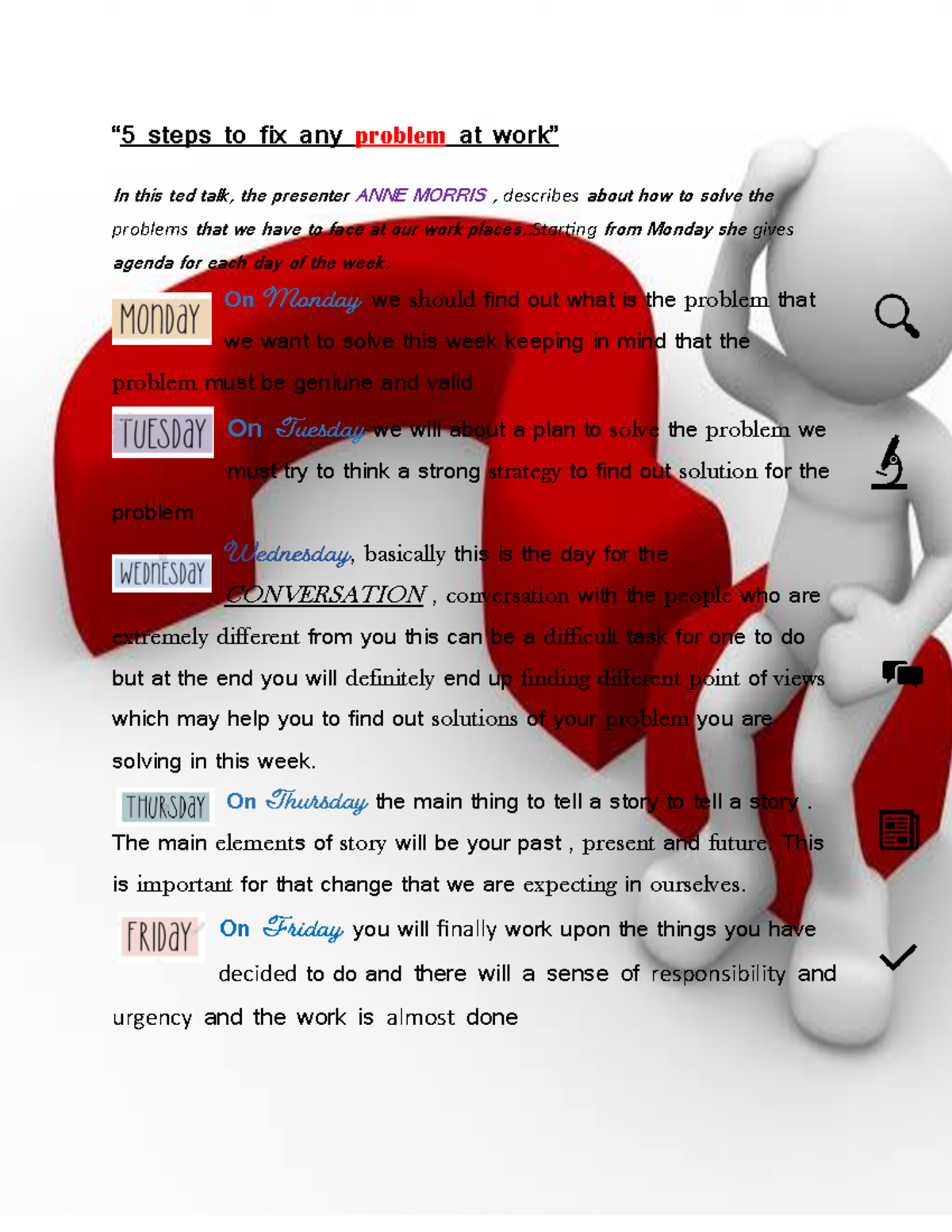 Summary-1 - SUMMARY - “5 steps to fix any problem at work” In this ted talk, the presenter ANNE ...